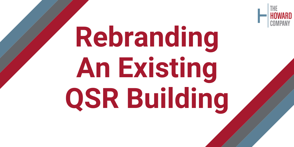 Request Guide to Rebranding an Existing QSR Building